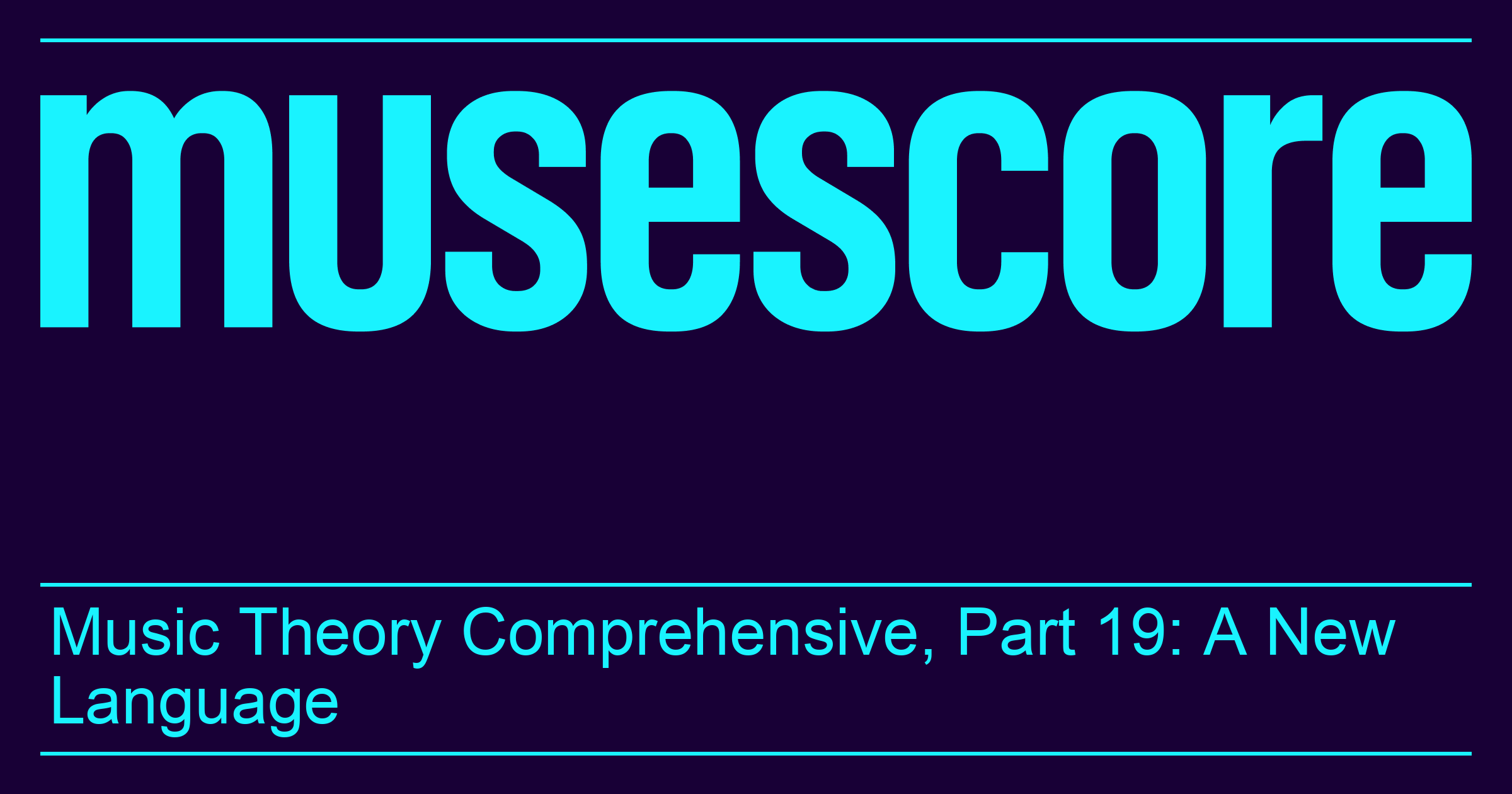 Music Theory Comprehensive, Part 19: A New Language | Online music ...