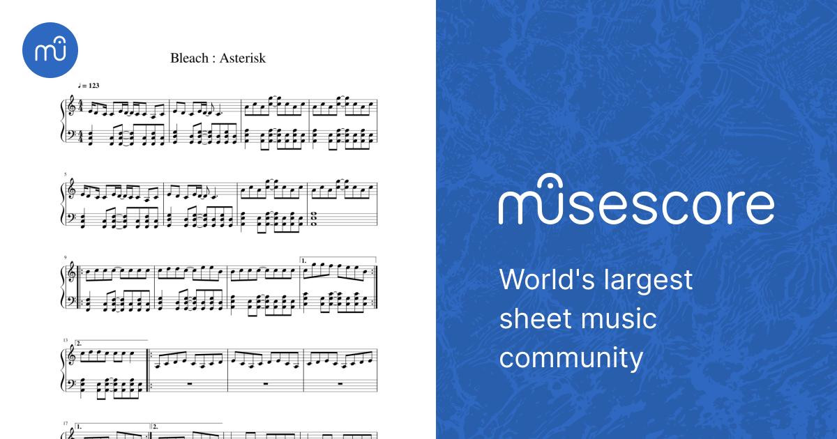 Asterisk - Bleach Sheet music for Piano (Solo) | Musescore.com