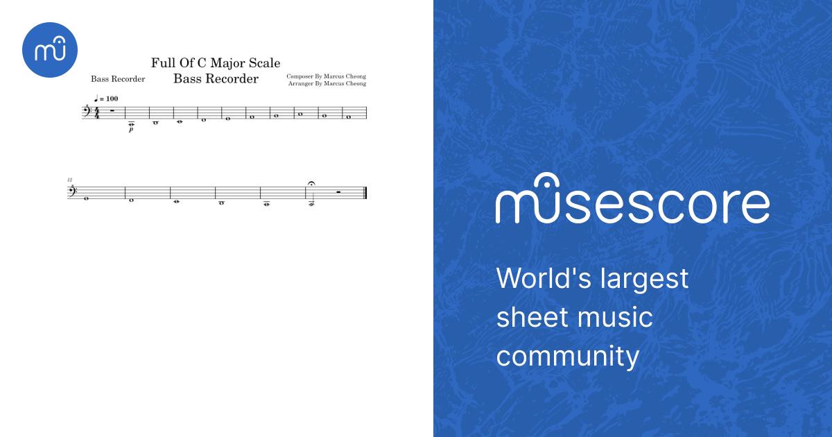 Full Of C Major Scale Bass Recorder Sheet music for Recorder (Solo ...