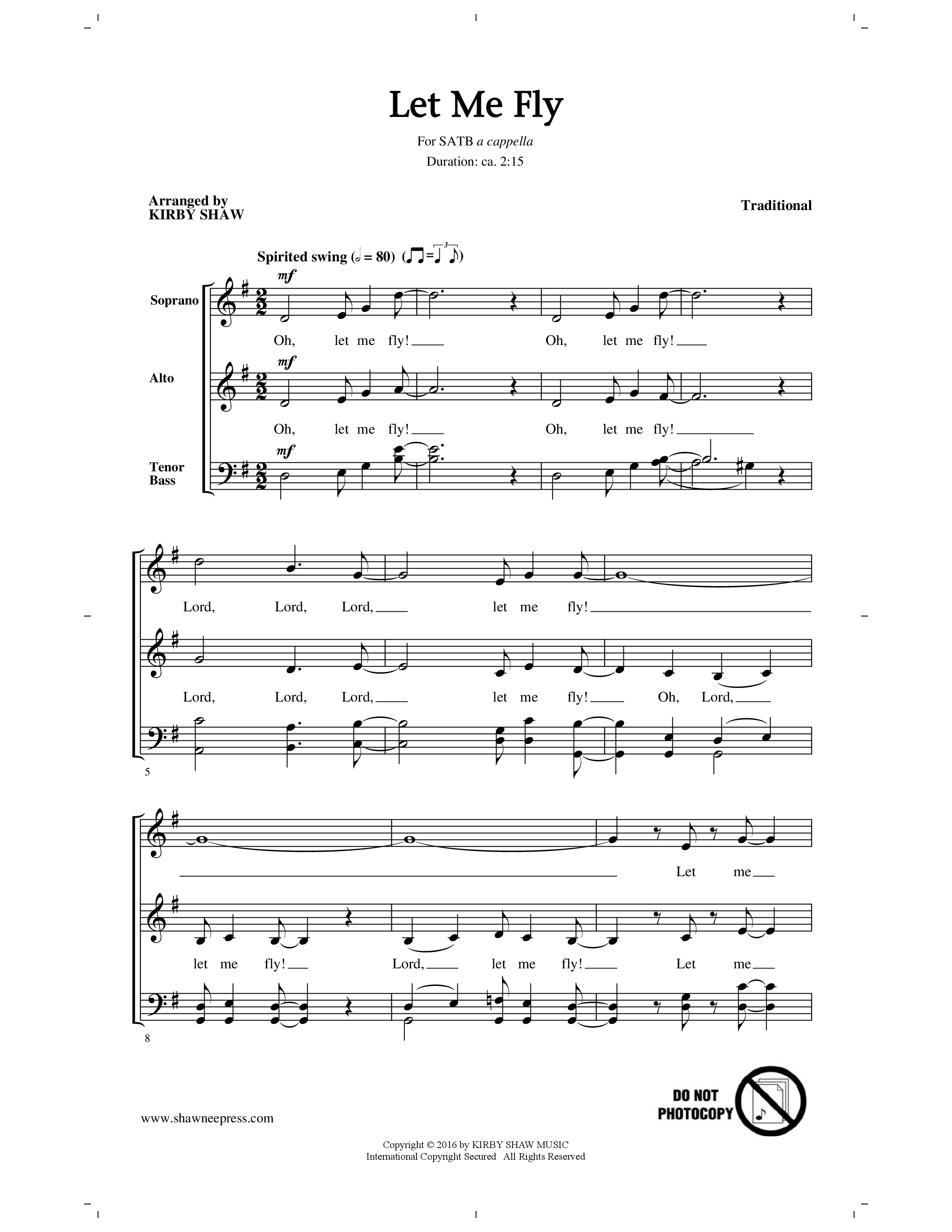 Play Official version of Let Me Fly (arr. Kirby Shaw) sheet music by ...