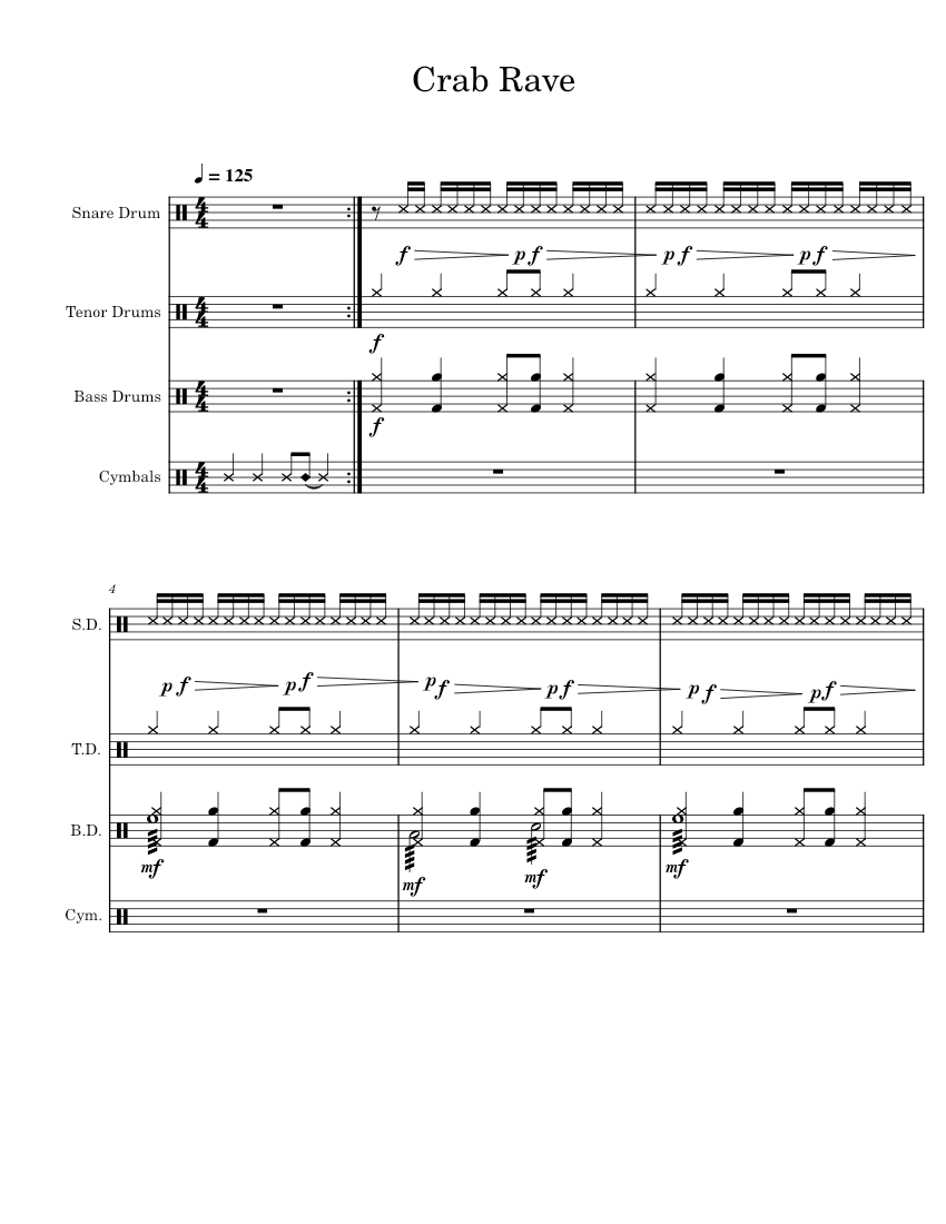 Crab Rave Sheet music for Snare drum, Crash, Tenor drum, Bass drum ...