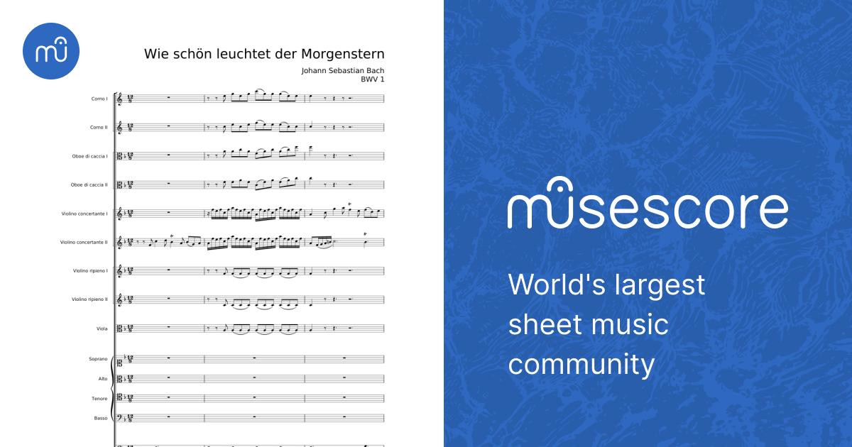 Wie schön leuchtet der Morgenstern - Johann Sebastian Bach Sheet music ...