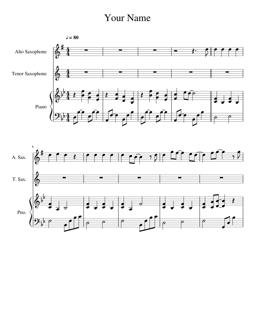 Your Name Sheet music for Piano, Saxophone alto, Saxophone tenor (Mixed ...