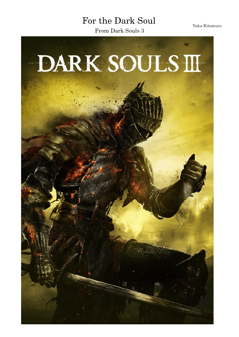 For the Dark Soul From Dark Souls 3 – Yuka Kitamura Sheet Music for ...