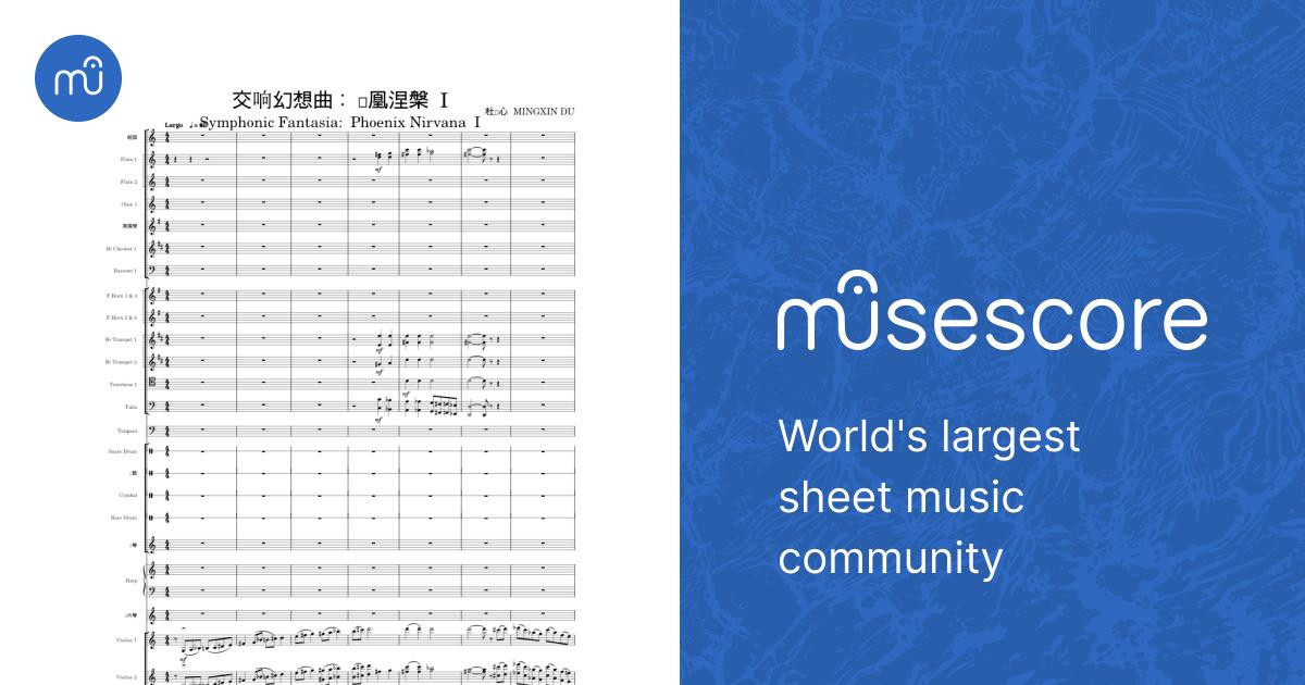 交响幻想曲 ：凤凰磐涅 I – 杜鸣心 MINGXIN DU Sheet music for Trombone, Tuba ...