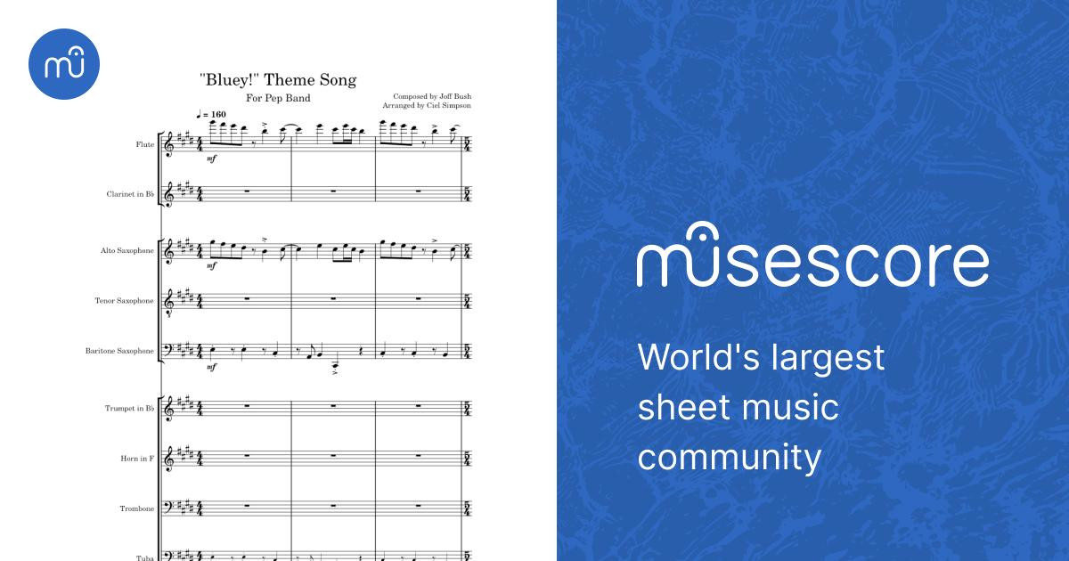 Bluey Theme Song – Joff Bush Sheet music for Trombone, Tuba, Flute ...