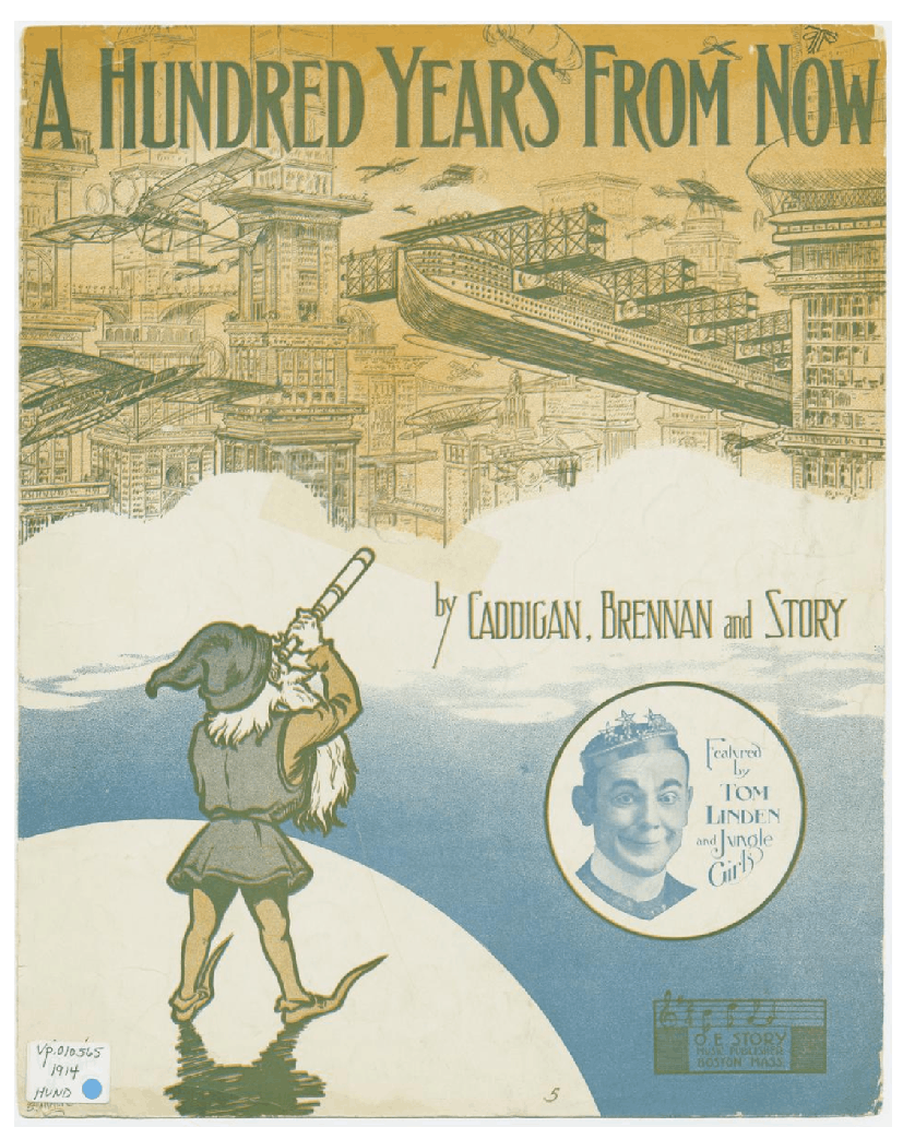 A Hundred Years From Now – Caddigan, Brennan & Story 1914 Sheet music ...