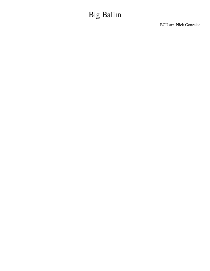 Big Ballin Sheet Music for Trombone, Euphonium, Tuba, Flute & more ...