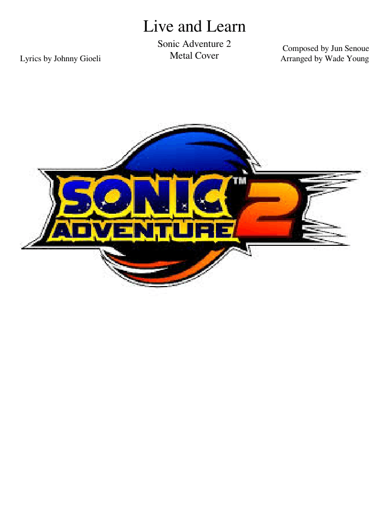 Live and Learn - Sonic Adventure 2 Sheet music for Vocals, Male, Guitar ...