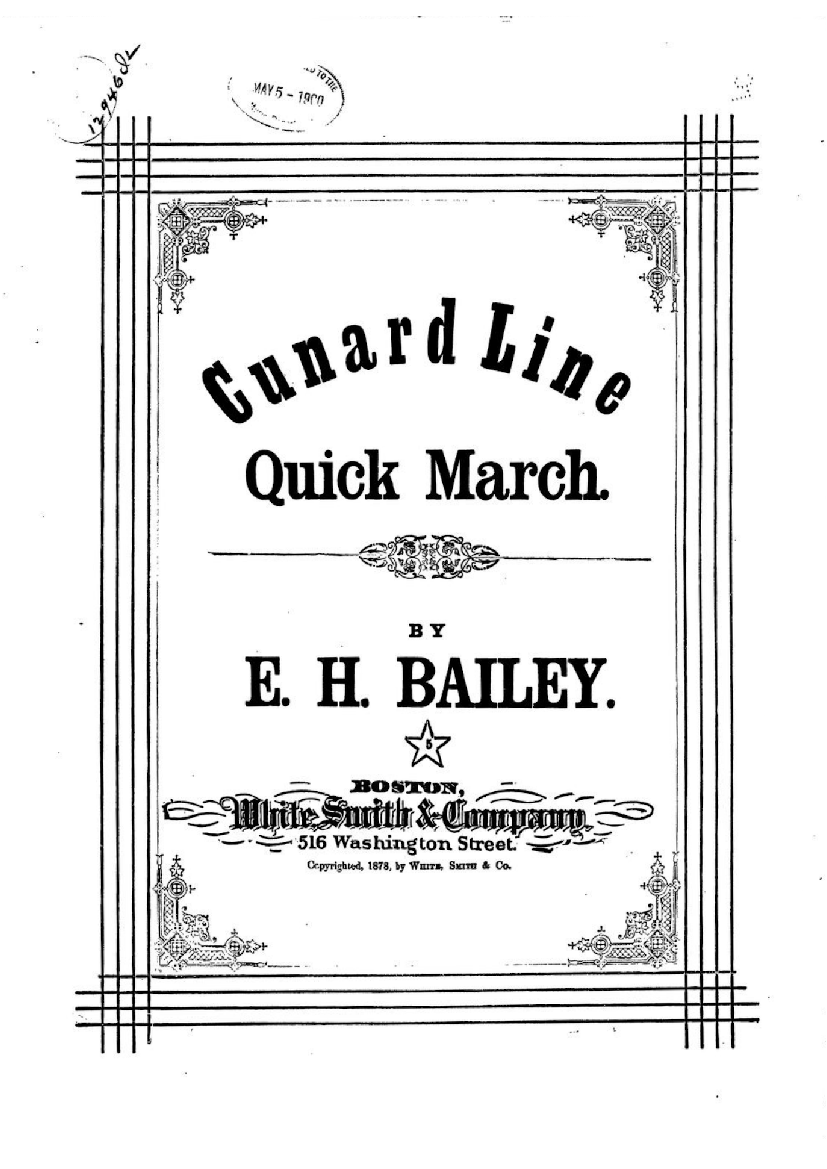 Cunard Line Quick March – E.H. Bailey Sheet Music for Piano (Solo ...