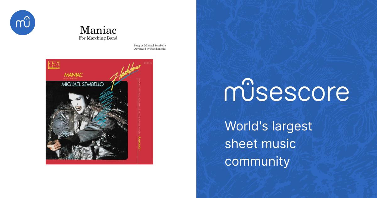 Maniac (for marching band) Sheet music for Trombone, Flute, Clarinet in ...