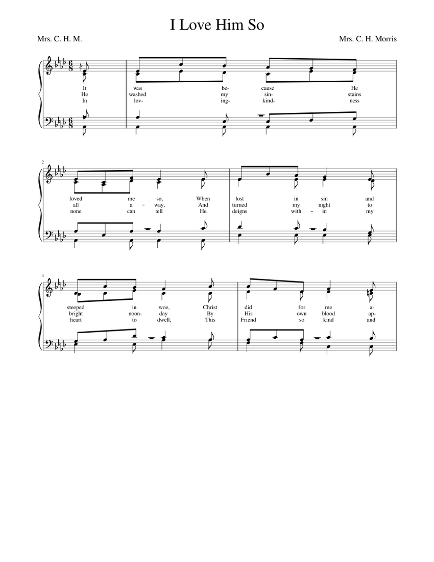 It was because He loved me so (Morris) - Mrs. C. H. Morris Sheet music ...