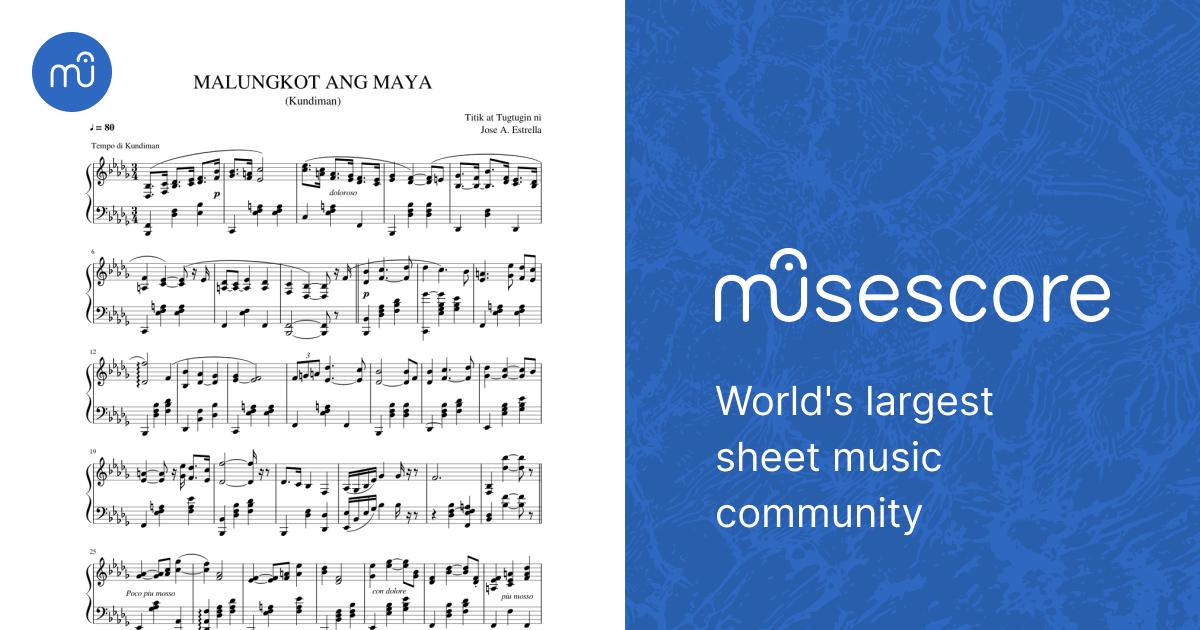 MALUNGKOT ANG MAYA Sheet music for Piano (Solo) | Musescore.com