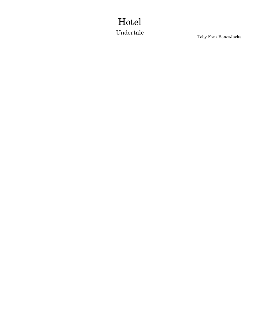 Hotel – Toby Fox Hotel Sheet music for Piano, Trombone, Tuba, Flute ...