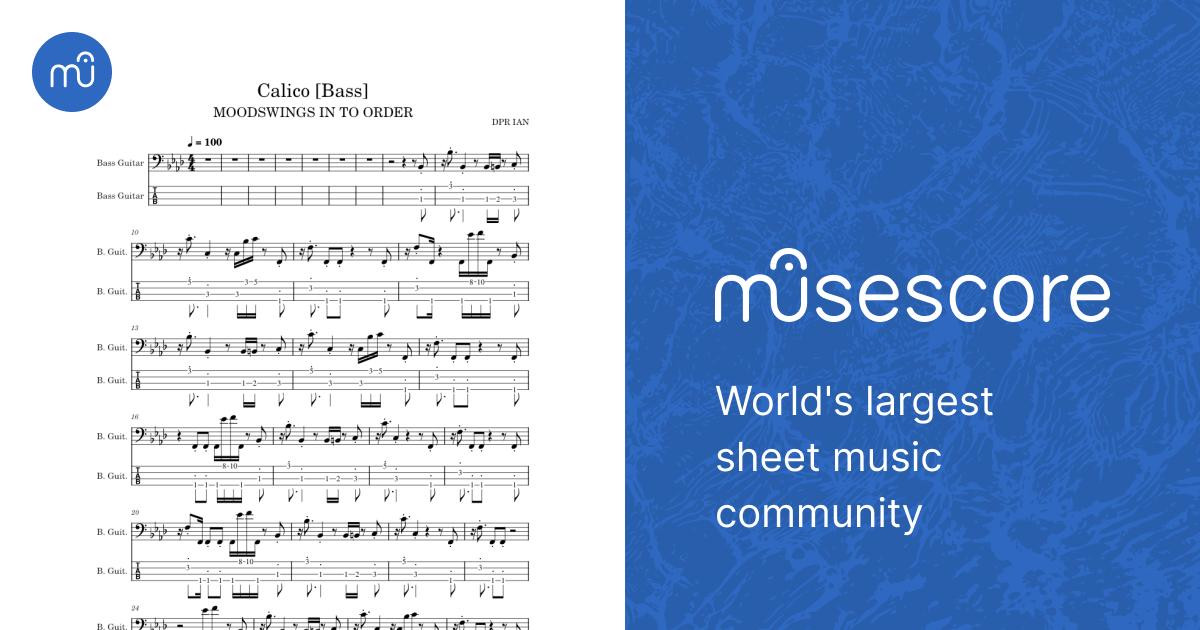 Calico – DPR IAN Sheet music for Bass guitar (Solo) | Musescore.com