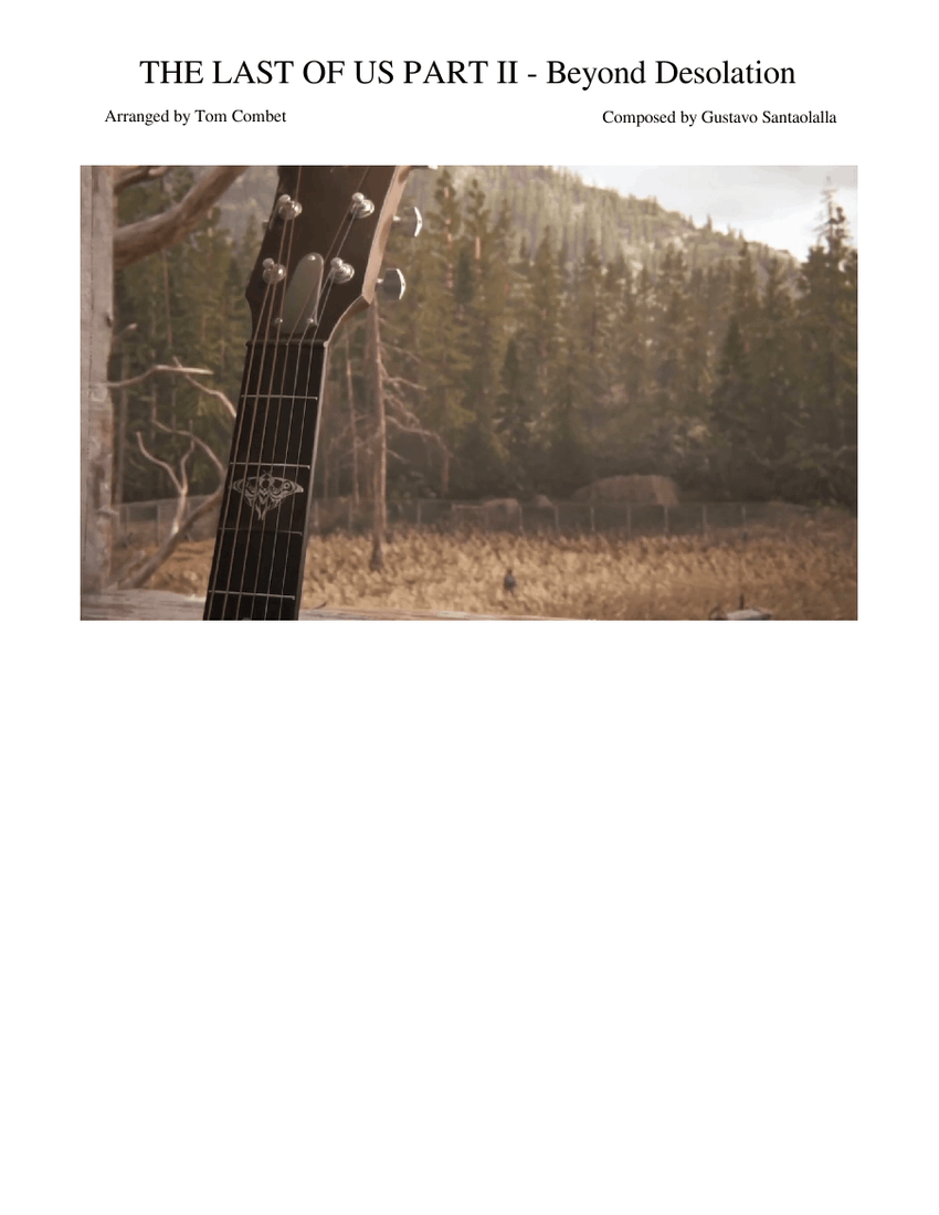 Beyond Desolation by Gustavo Santaolalla from The Last of Us Part II Sheet music for Guitar ...