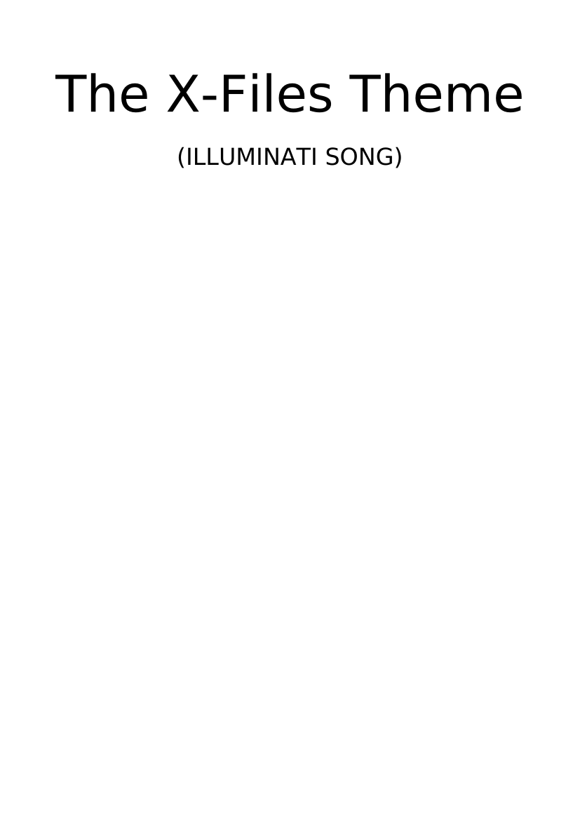 the X-Files (ILLUMINATI SONG) Sheet Music for Piano, Vocals, Timpani ...