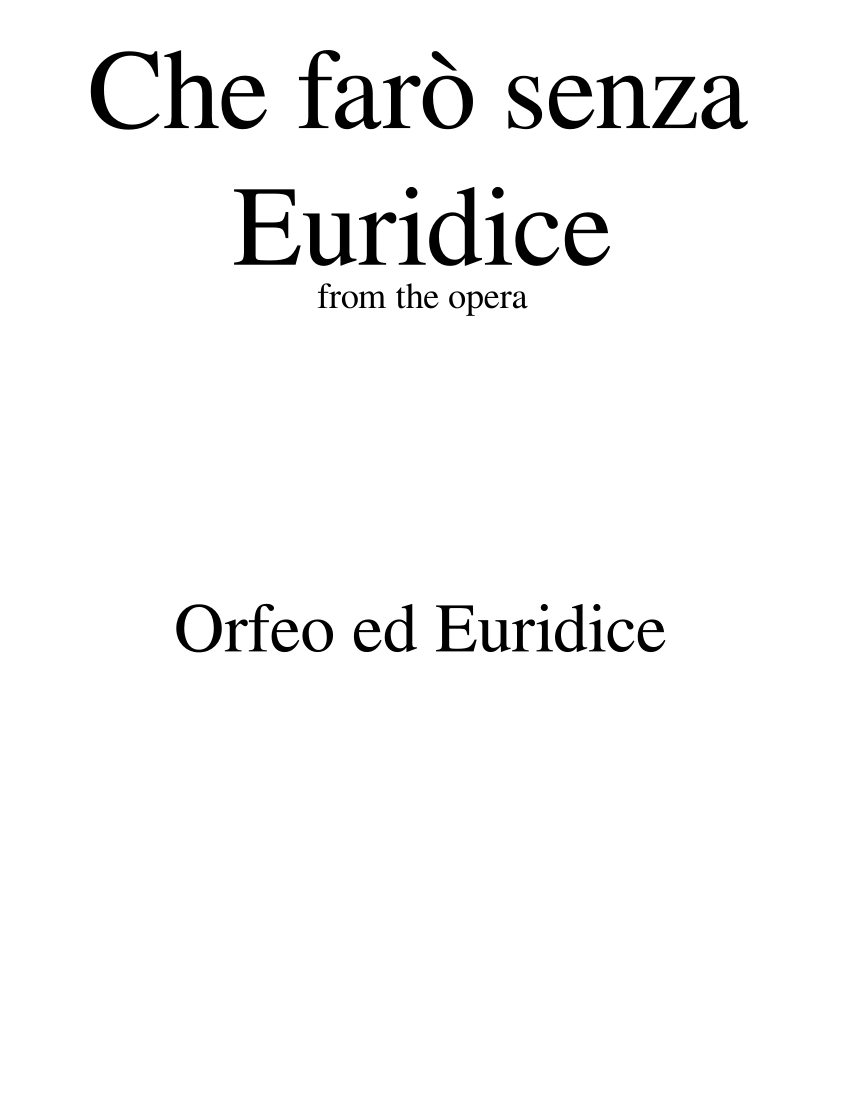 Che faro senza Euridice Sheet music for Piano, Vocals (Piano-Voice) | Musescore.com