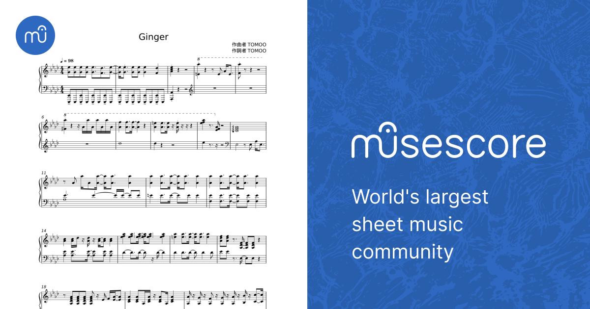 Ginger - 作曲者 Sheet music for Piano (Solo) | Musescore.com
