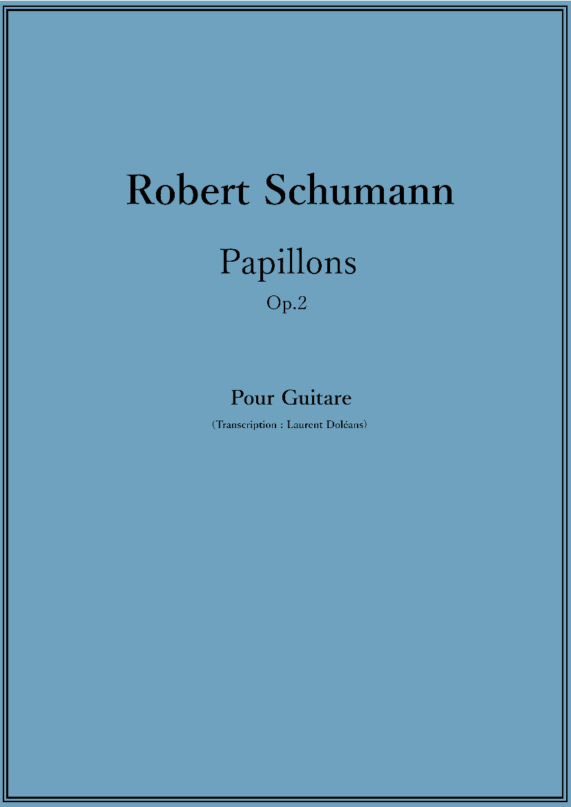 Papillons, Op.2 – Robert Schumann Sheet Music for Guitar (Solo ...