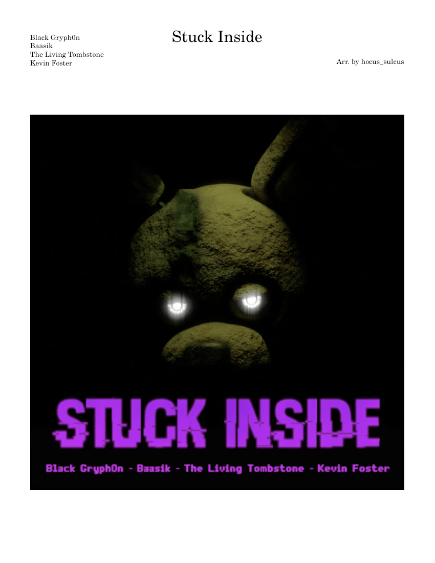 Stuck Inside – Black Gryph0n Sheet Music for Piano, Flute, Vibraphone ...