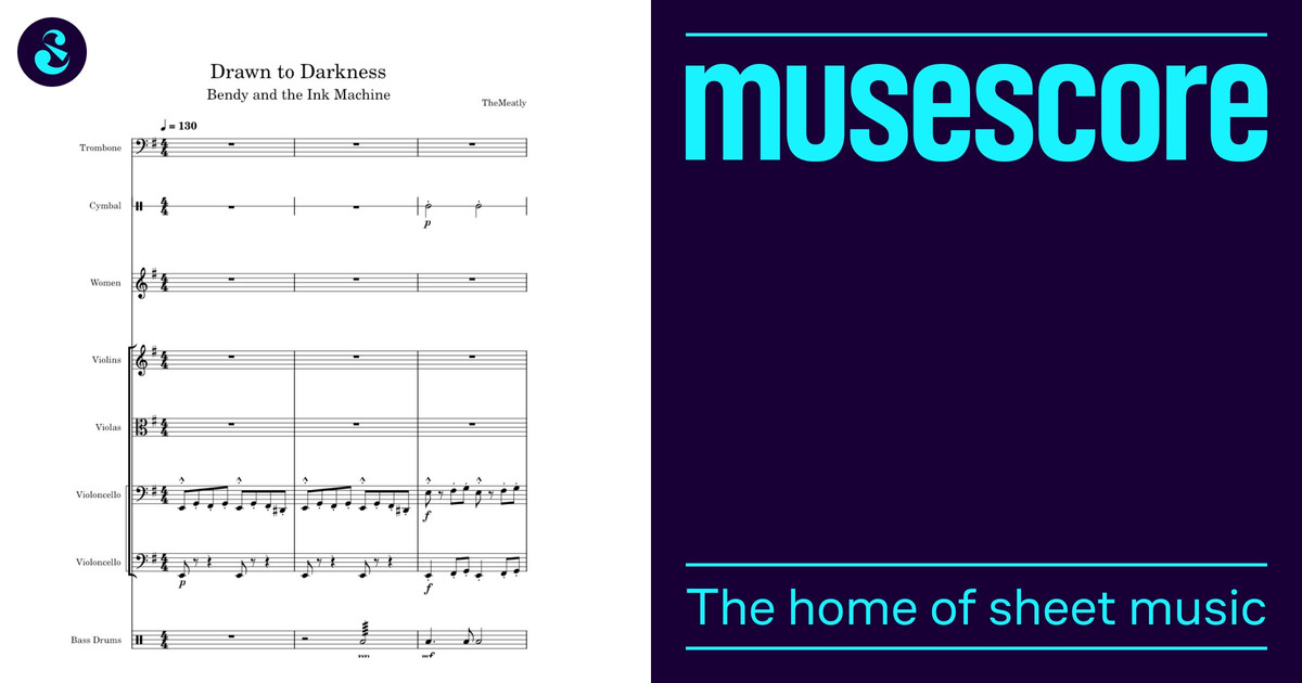 Drawn to Darkness – theMeatly - Bendy and The Ink Machine Sheet music ...