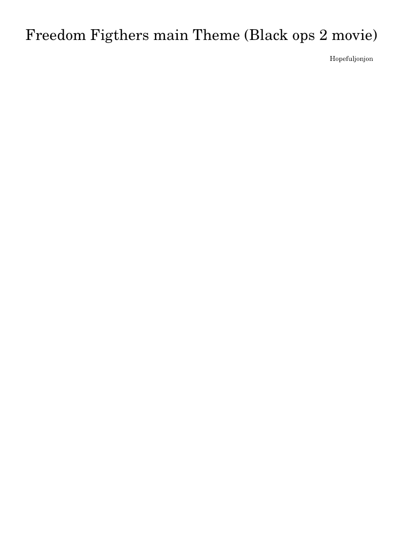 Freedom Figthers Main Theme From (freedom Fighters: A Black ops 2 movie ...