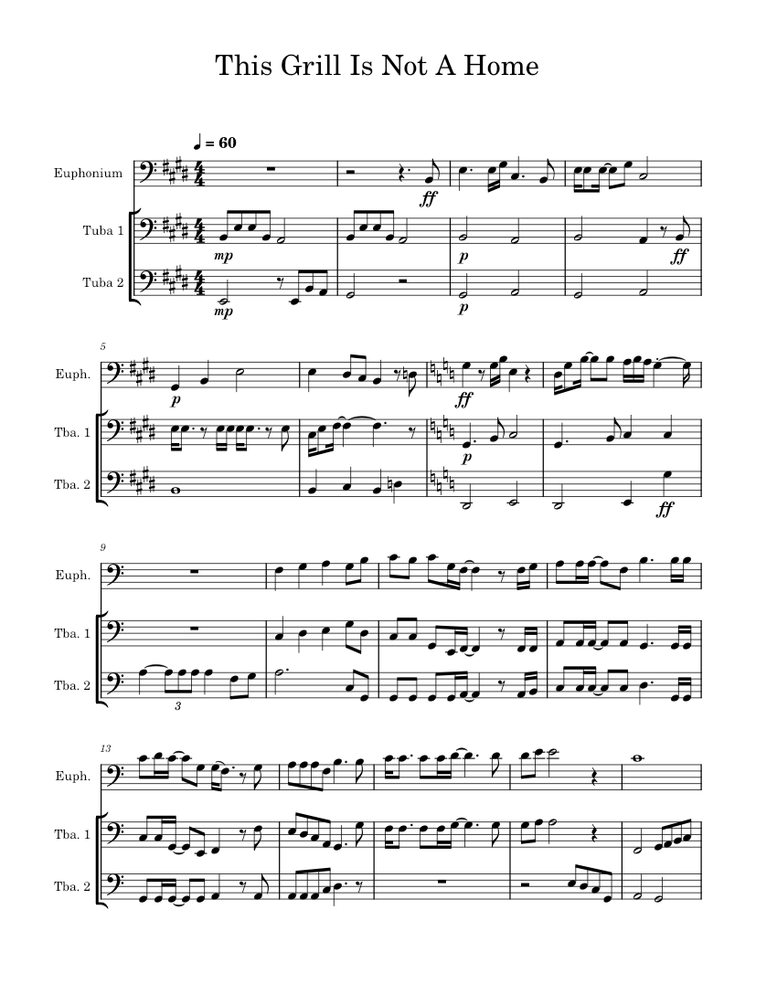 This Grill Is Not A Home - Arranged for Two Tubas and a Euphonium Sheet music for Euphonium ...