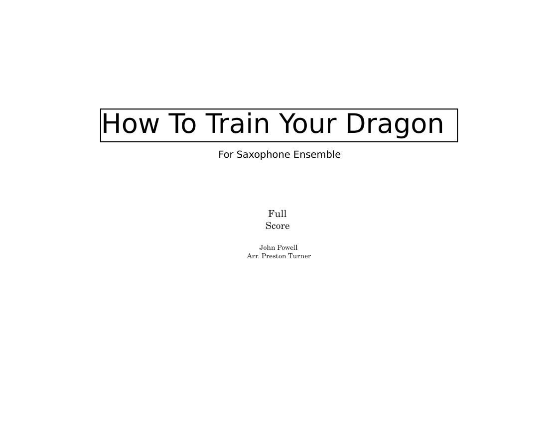 How_To_Train_Your_Dragon_Saxophone_Ensemble Sheet music for Saxophone ...