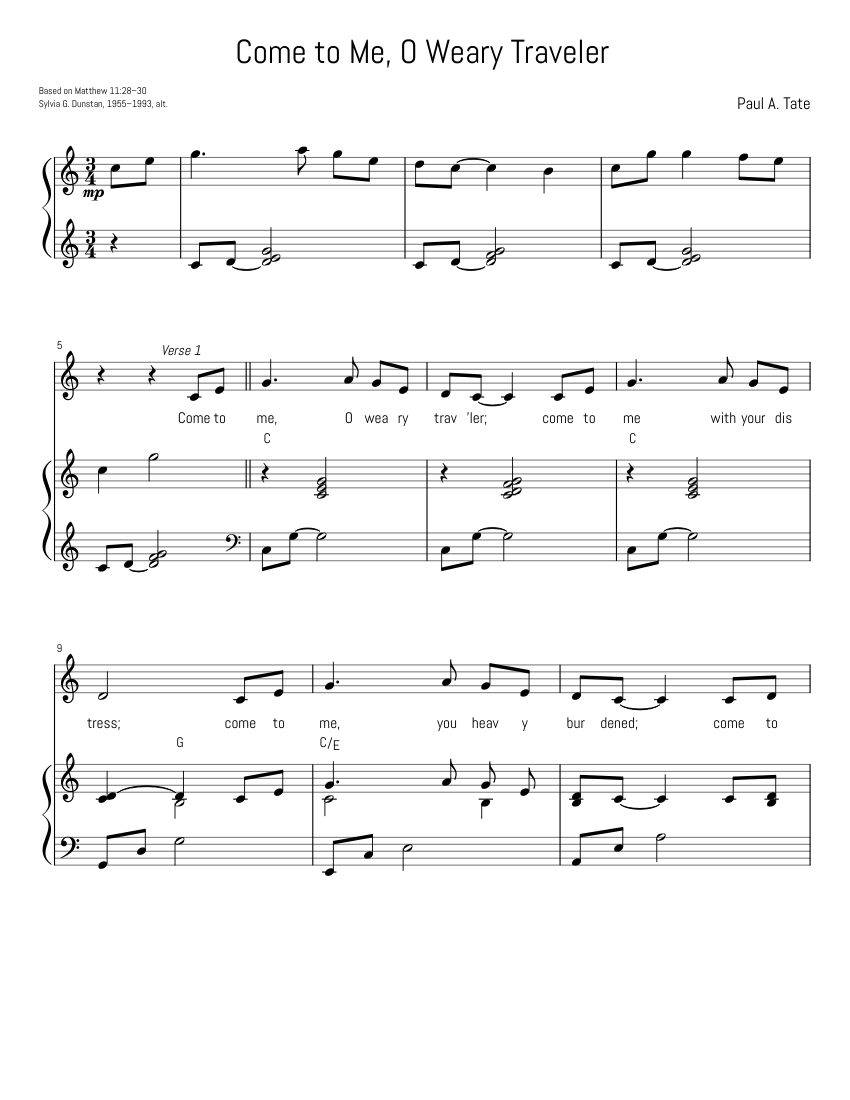 COME TO ME, O WEARY TRAVELER, Sylvia G. Dunstan, Paul A. Tate Sheet ...