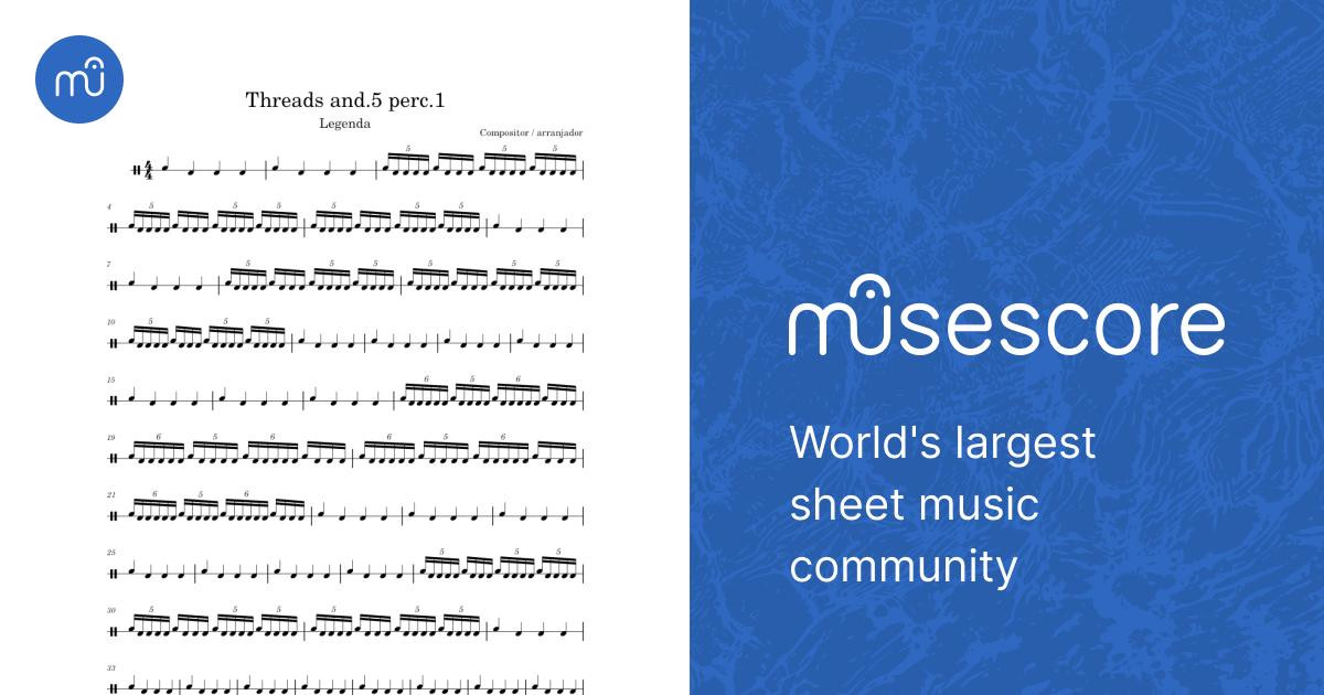 Threads – Paul Lansky Threads andamento 5 perc.1 Sheet music for Drum ...