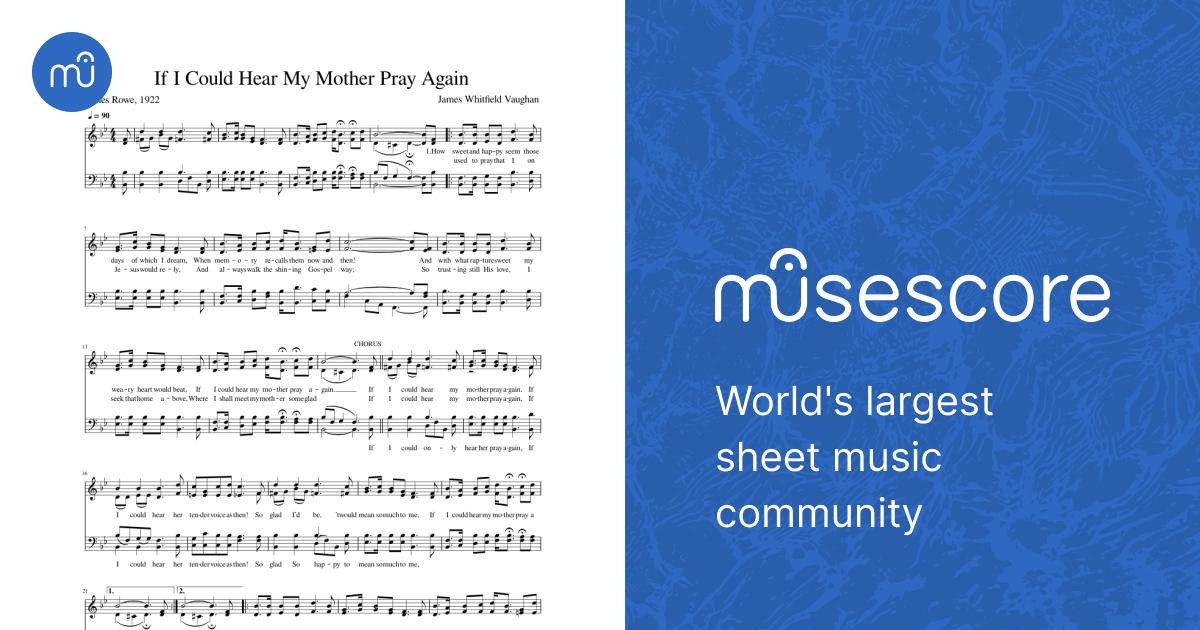If I Could Hear My Mother Pray Again Sheet music for Piano (SATB ...