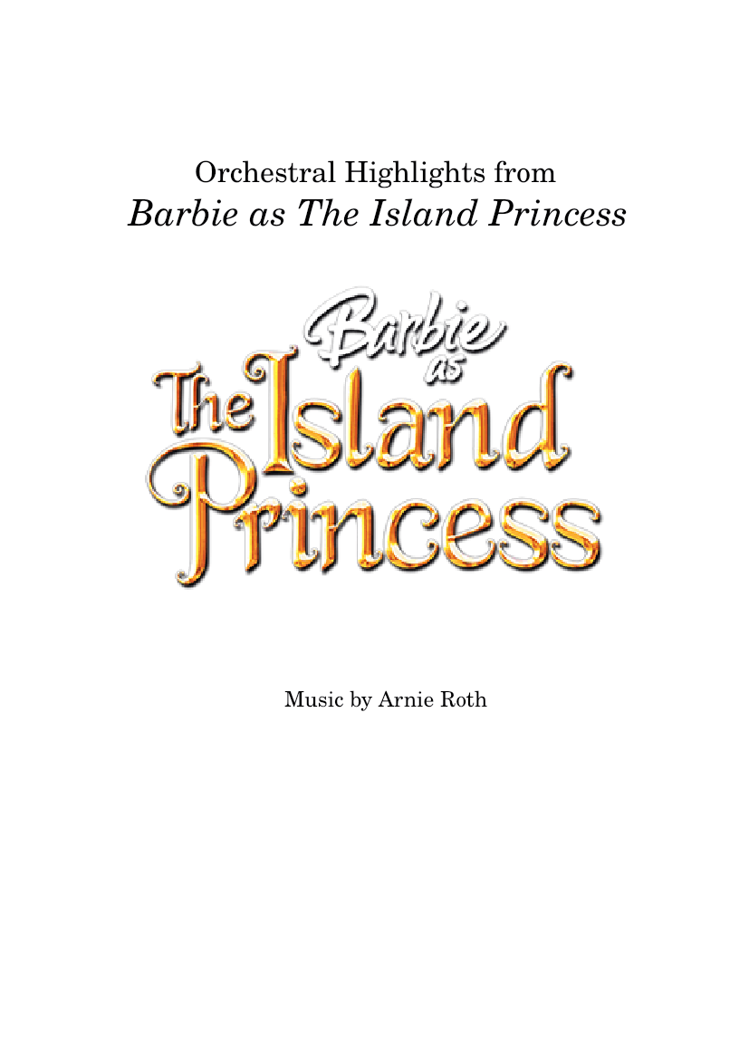Orchestral Highlights from "Barbie as The Island Princess" (UNFINISHED ...
