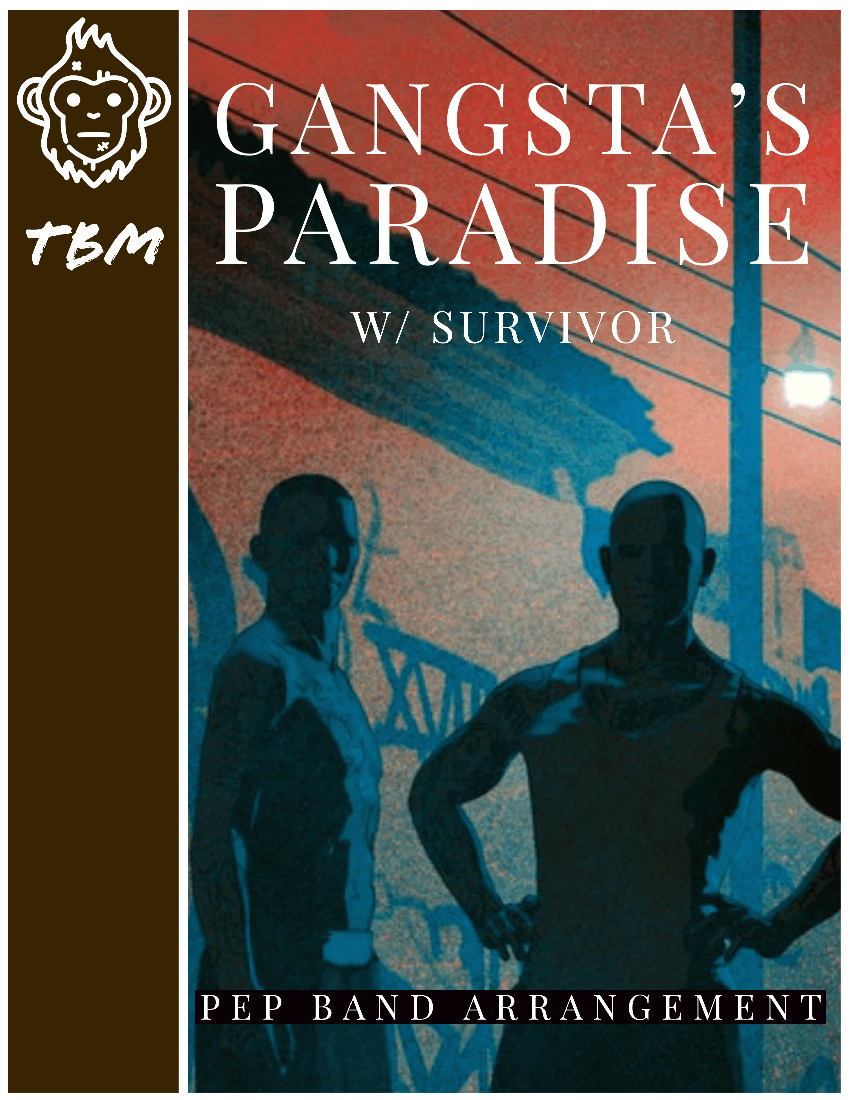Gangsta's Paradise / Survivor (Pep Band) Sheet music for Trombone, Tuba ...