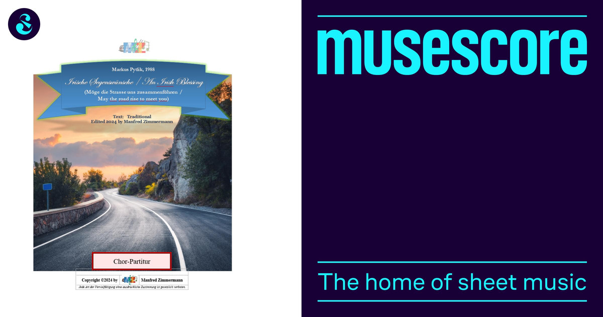 Irische Segenswünsche - Möge die Strasse uns zusammenführen – Markus Pytlik Sheet music for ...