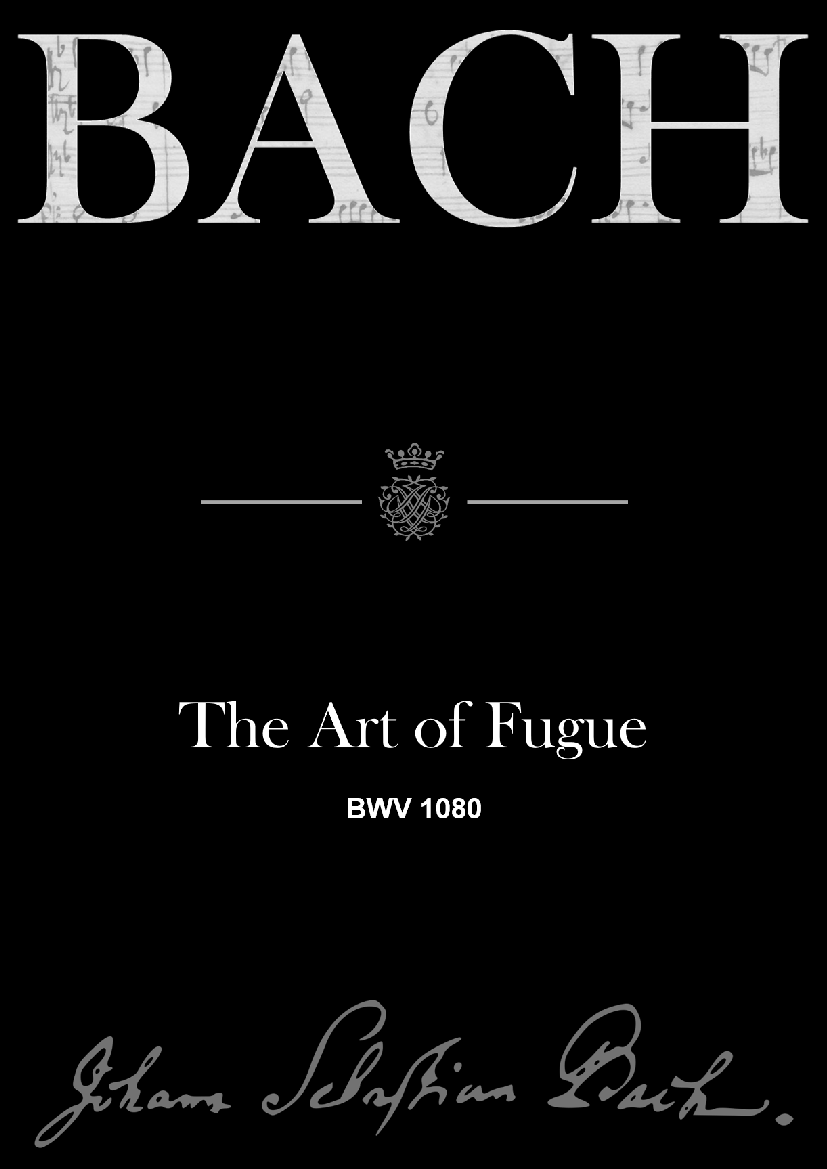 The Art of Fugue, BWV 1080 – Johann Sebastian Bach (complete) Sheet ...
