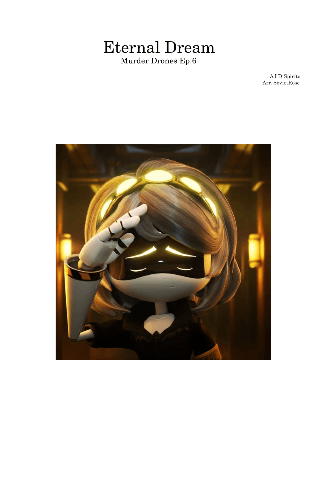 Eternal Dream (Murder Drones) – AJ DiSpirito Sheet Music for Piano, Trombone, Tuba, Flute & more ...