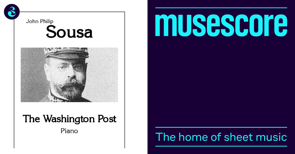 The Washington Post (piano) | John Philip Sousa Sheet music for Piano ...