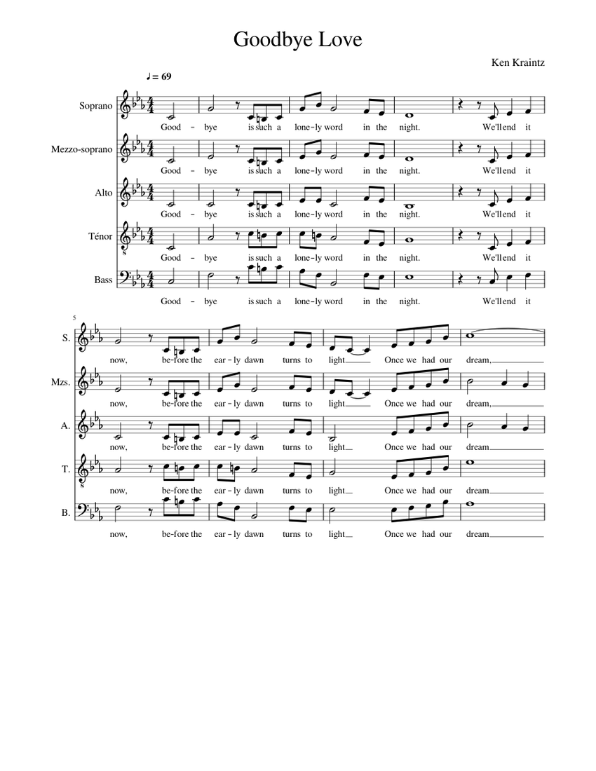 Goodbye Love Sheet music for Soprano, Tenor, Alto, Bass, Mezzo Soprano ...