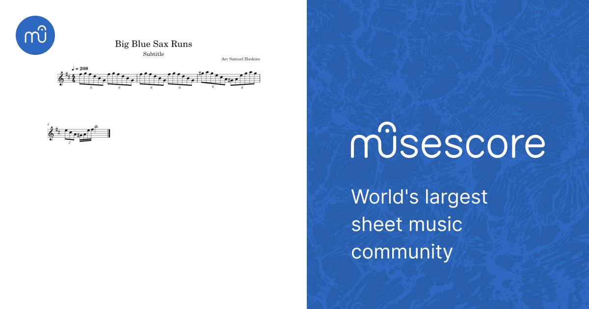 Big Blue Sax Runs Sheet music for Saxophone tenor (Solo) | Musescore.com