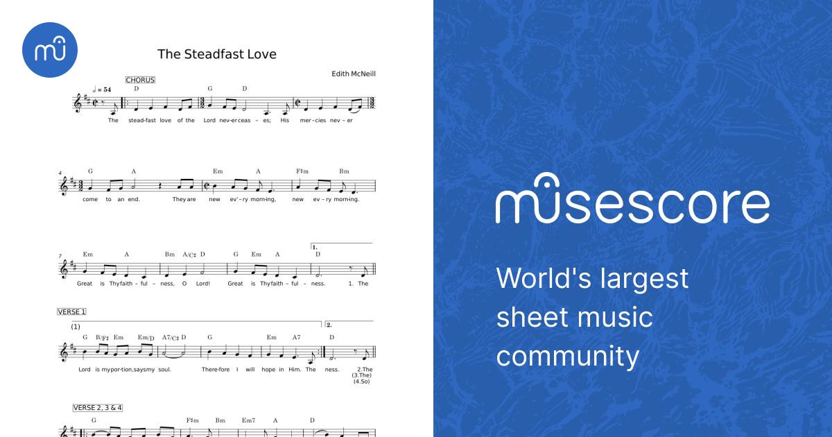 The steadfast love of the Lord never ceases (McNeill) - Edith McNeill ...