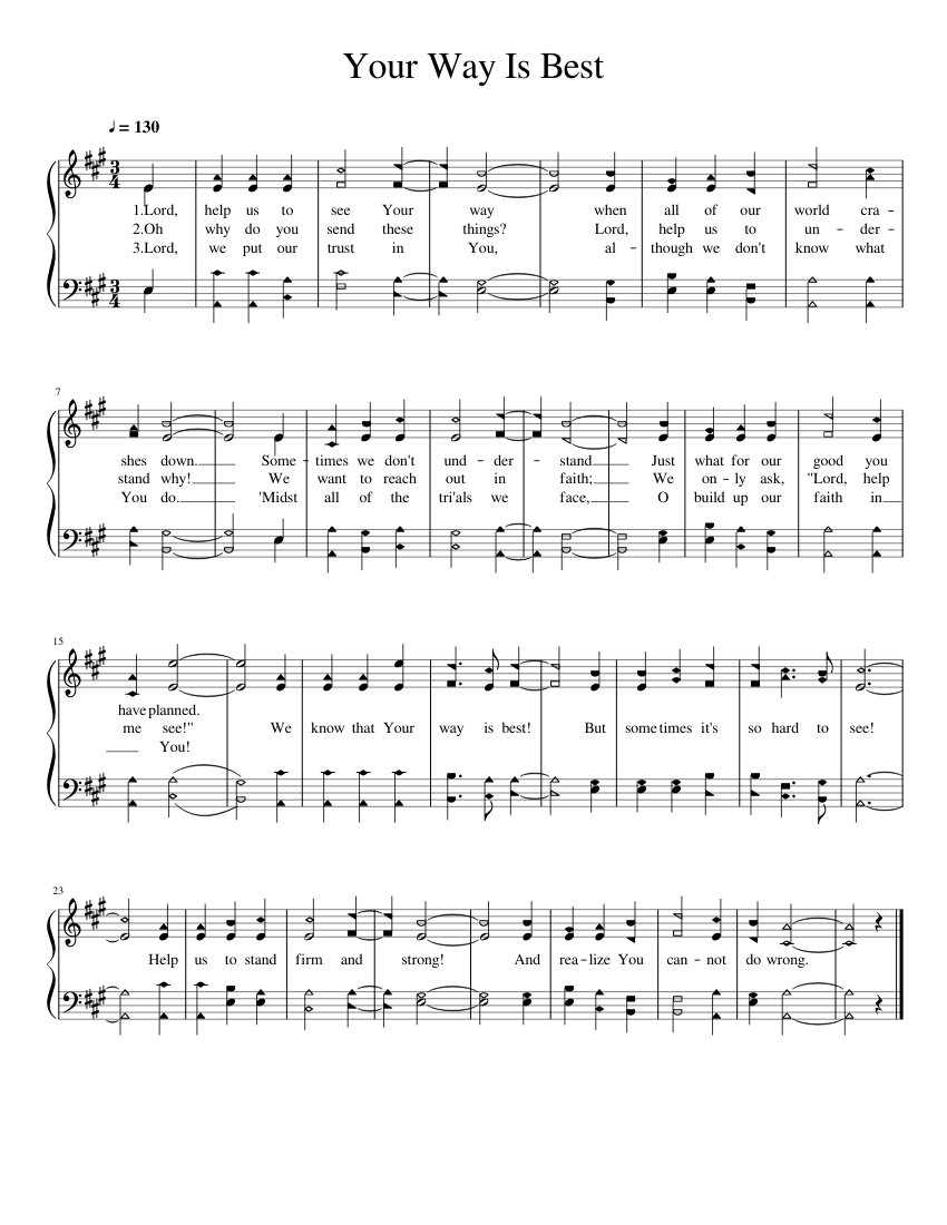 Your Way Is Best Sheet music for Piano (SATB) Easy | Musescore.com