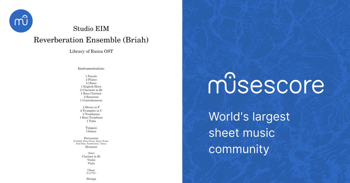 The Reverberation Ensemble (Briah) [Library of Ruina] Sheet music for ...