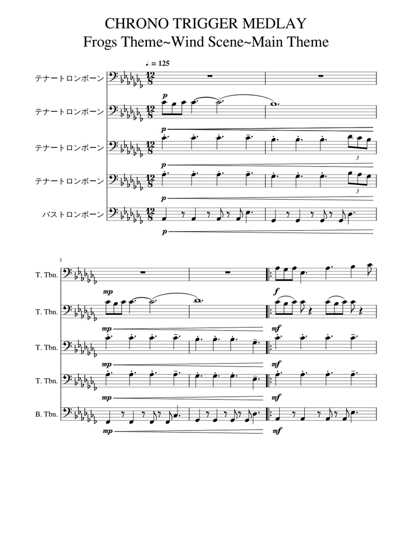 CHRONO TRIGGER MEDLAY Frogs Theme~Wind Scene~Main Theme Sheet music for ...