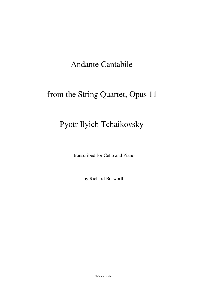 Andante Cantabile from Opus 11 String Quartet by Pyotr Ilyich ...