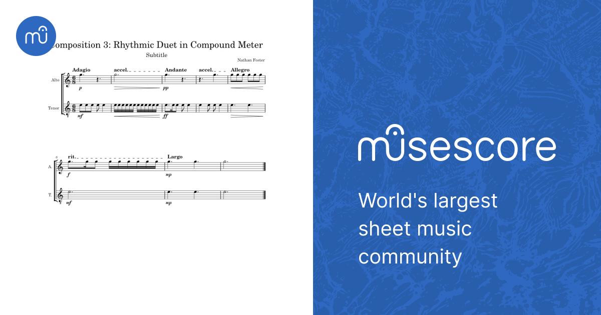 Composition 3: Rhythmic Duet in Compound Meter Sheet music for Synthesizer (Choral) | Musescore.com