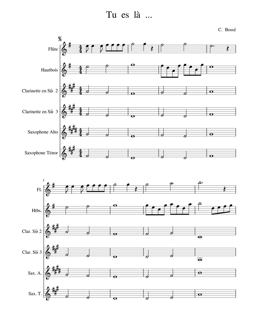 Tu es là Sheet music for Flute, Oboe, Clarinet in b-flat, Saxophone ...